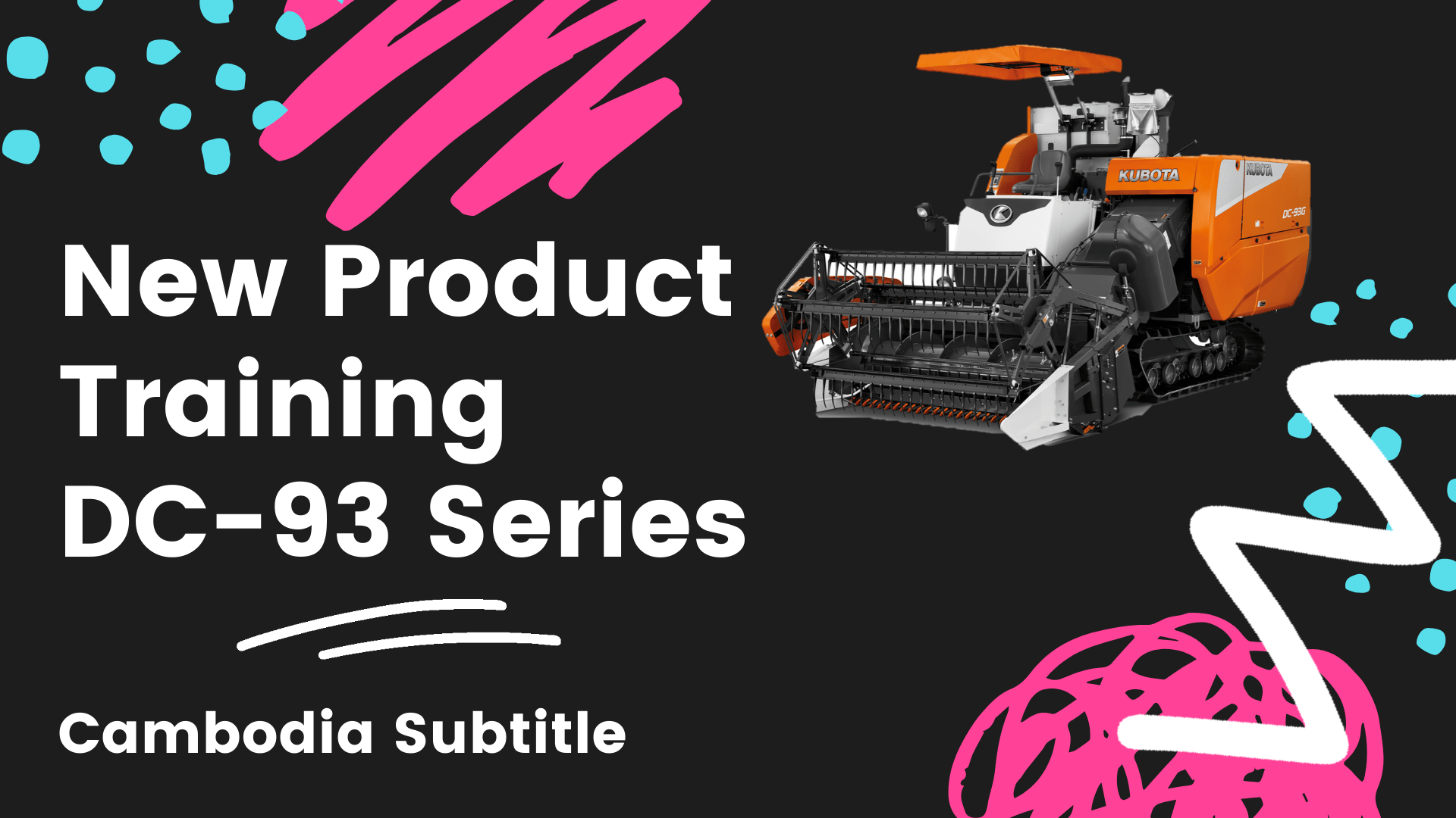 New Product Training DC93 Series (Cambodia subtitle) - SKA E-Learning