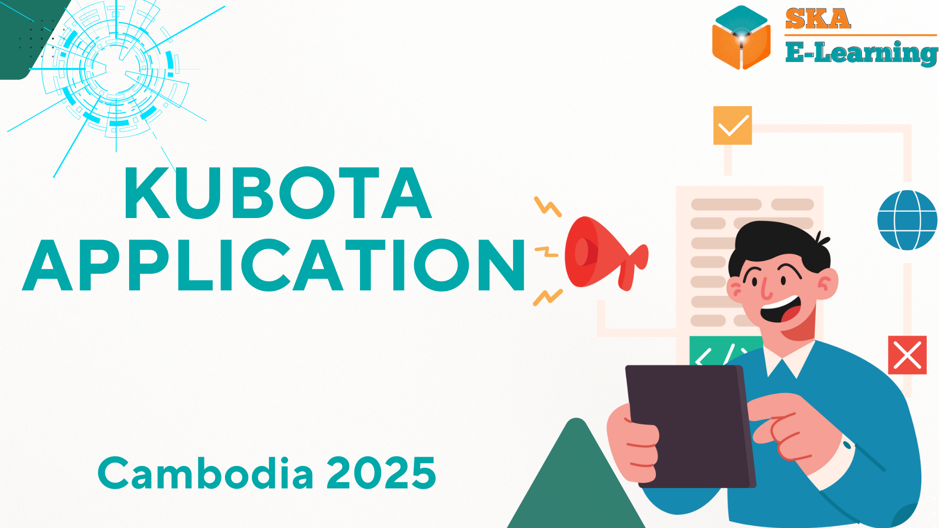 Kubota Application For Cambodia - SKA E-Learning